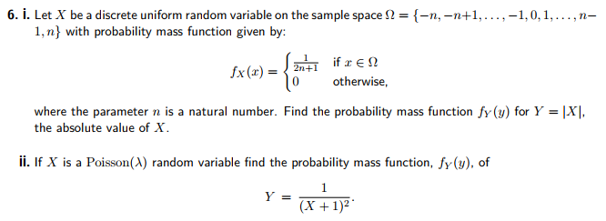 Solved 6. i. Let X be a discrete uniform random variable on | Chegg.com