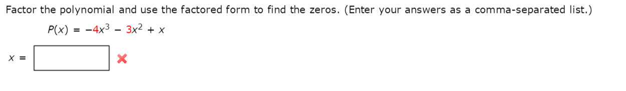 Solved Factor the polynomial and use the factored form to | Chegg.com