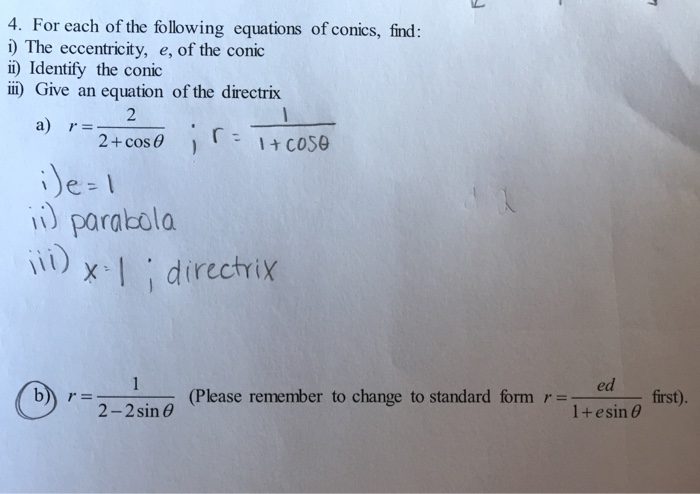 Solved For each of the following equations of conics, find: | Chegg.com