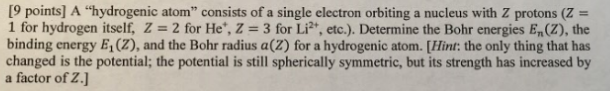 Solved [9 Points] A Hydrogenic Atom Consists Of A Single