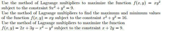 Solved Use the method of Lagrange multipliers to maximize | Chegg.com
