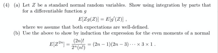 Solved (4) (a) Let Z be a standard normal random variables. | Chegg.com