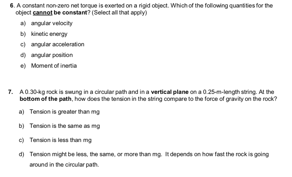Solved 6. A constant non-zero net torque is exerted on a | Chegg.com