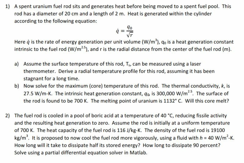 solved-1-a-spent-uranium-fuel-rod-sits-and-generates-heat-chegg