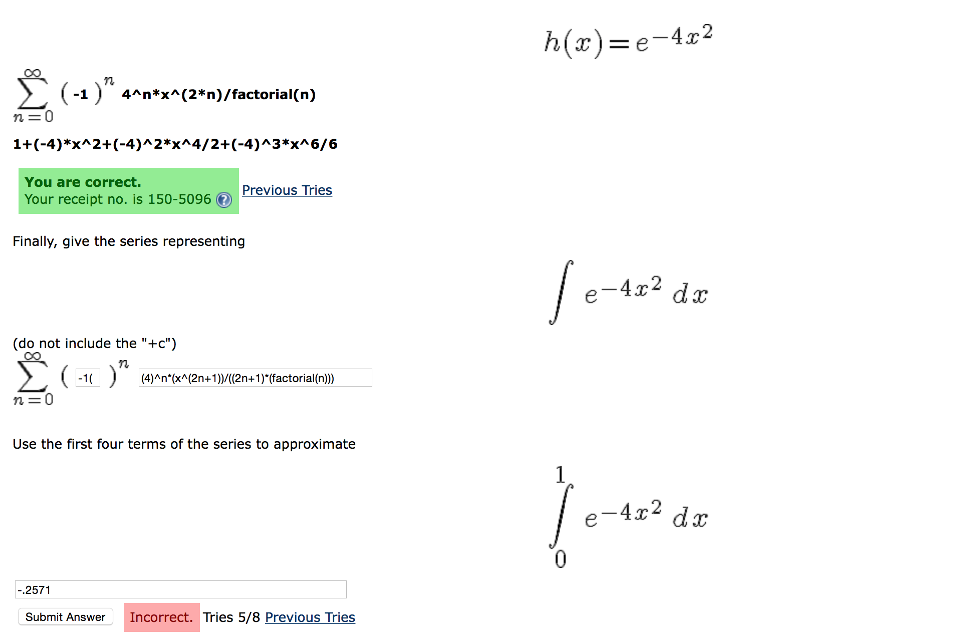 Solved h(x)=e^-4x^2 sigma^infinity_n=0 (-1)^n | Chegg.com