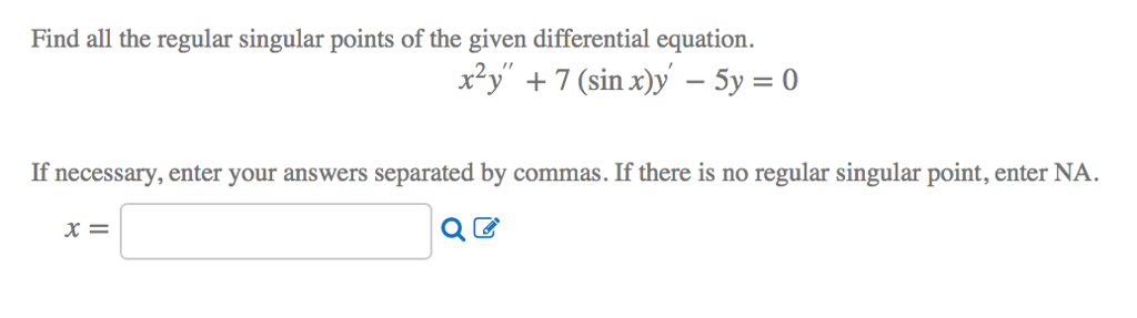 Solved Find all the regular singular points of the given | Chegg.com