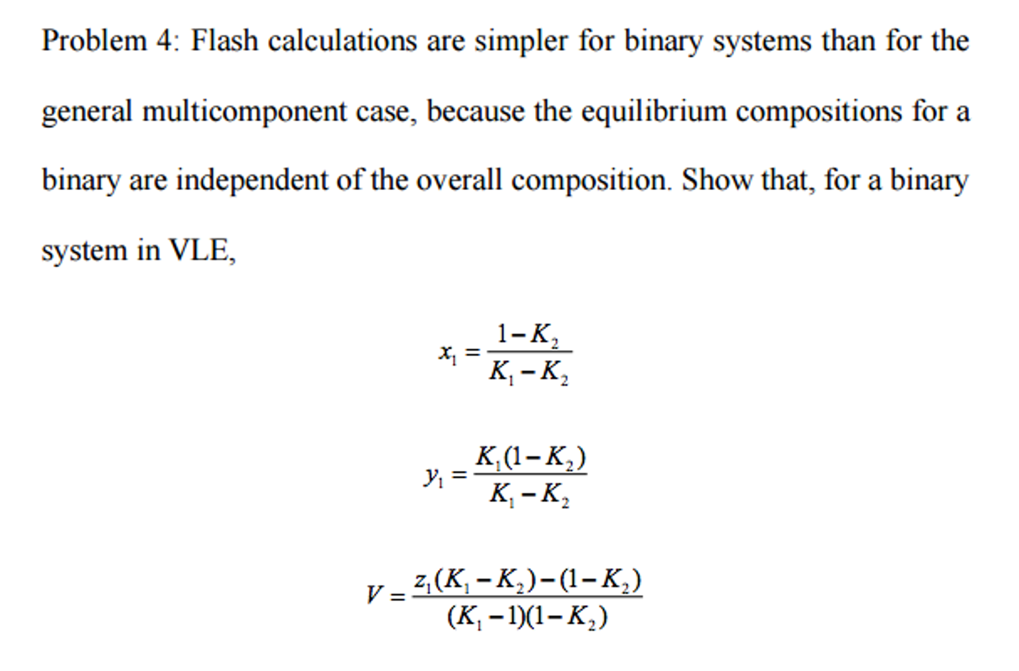 Flash calculations are simpler for binary systems | Chegg.com