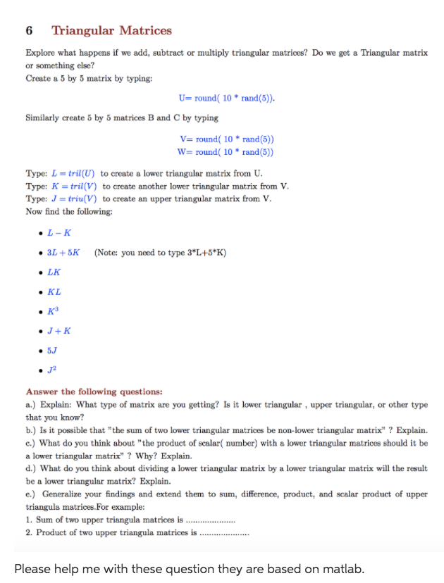 Solved 6 Triangular Matrices Explore what happens if we add, | Chegg.com