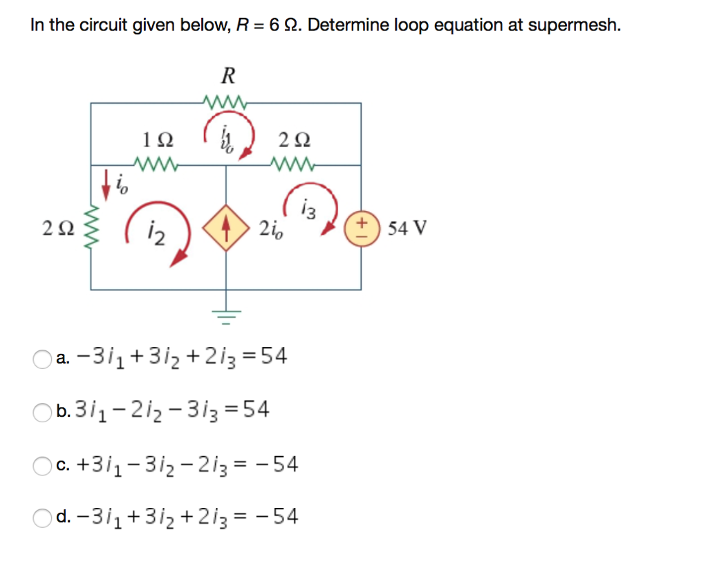 Solved In the circuit given below, R = 6 Ω. Determine loop | Chegg.com