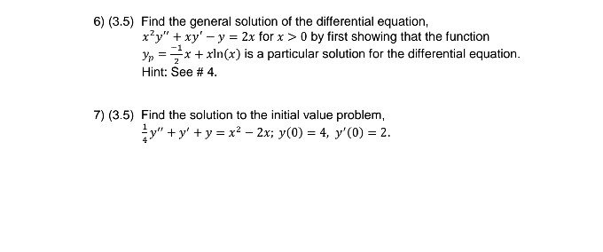 Solved 6) (3.5) Find the general solution of the | Chegg.com
