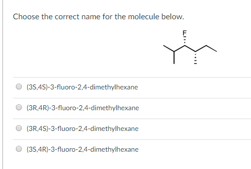 Solved Choose the correct name for the molecule below. O | Chegg.com
