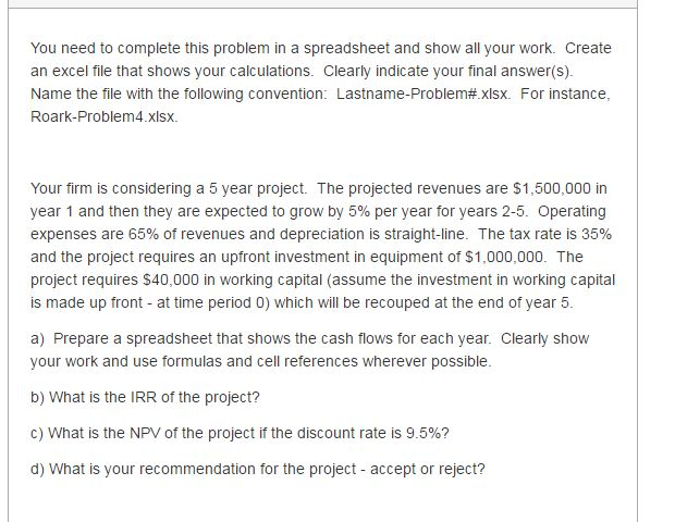 Solved You need to complete this problem in a spreadsheet | Chegg.com