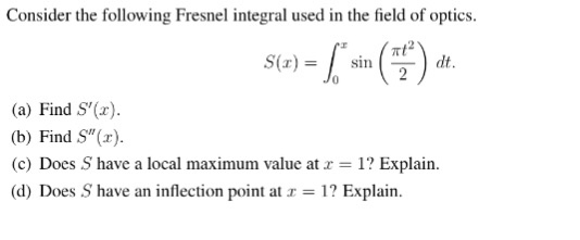 Solved Consider the following Fresnel integral used in the | Chegg.com