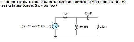 Solved In the circuit below, use the Thevenin's method to | Chegg.com