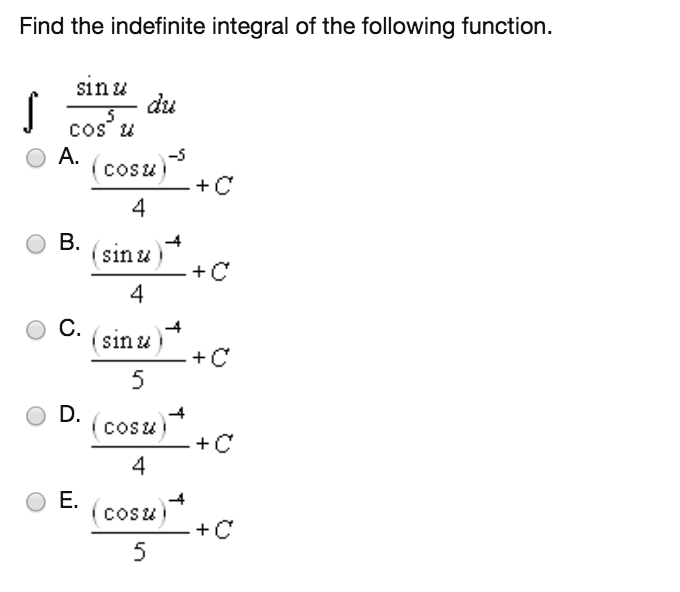 Solved Find the indefinite integral of the following | Chegg.com