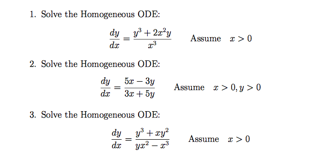 Solved 1. Solve the Homogeneous ODE: Assume x>0 dx 2. Solve | Chegg.com