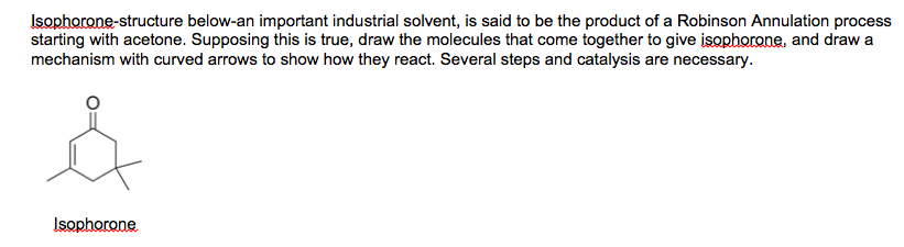 Solved Isophorone-structure below-an important industrial | Chegg.com