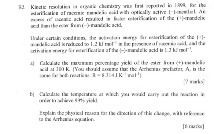 Solved B2. Kinetic resolution in organic chemistry was first | Chegg.com
