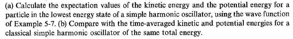 Solved A Calculate The Expectation Values Of The Kinetic