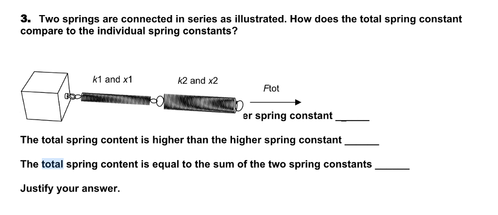 Solved Two springs are connected in series as illustrated. | Chegg.com