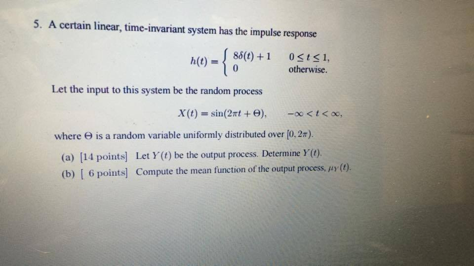 Solved A certain linear, time-invariant system has the | Chegg.com