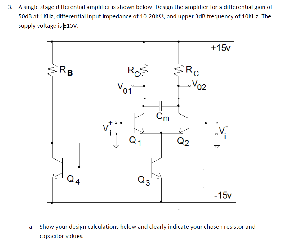 Solved . A single stage differential amplifier is shown | Chegg.com