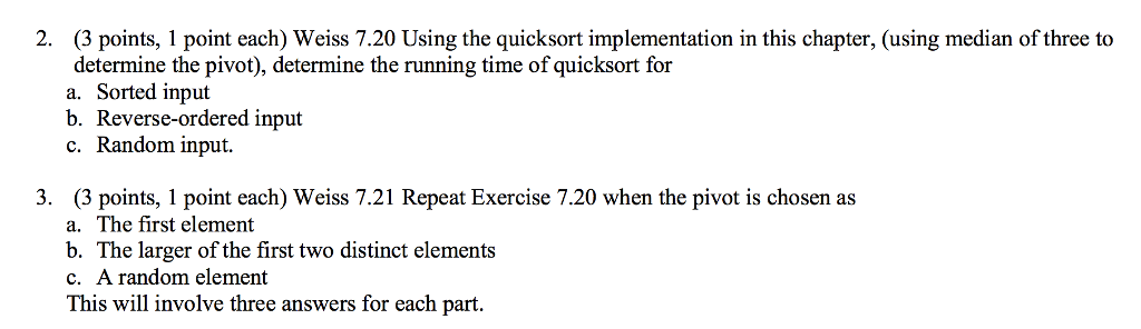 Solved 2. (3 points, 1 point each) Weiss 7.20 Using the | Chegg.com
