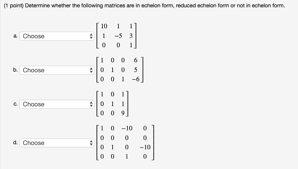 Solved 1 Point Determine Whether The Following Matrices