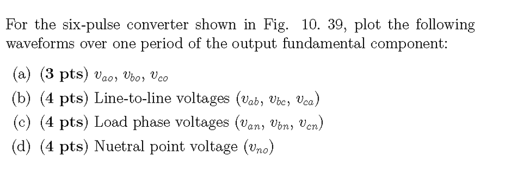 Solved Three-phase dc/ac inverter. For the six-pulse | Chegg.com