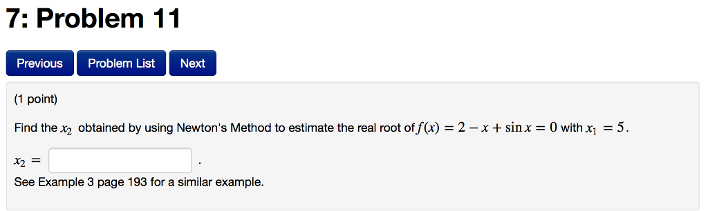Solved Find the x_2 obtained by using Newton's Method to | Chegg.com