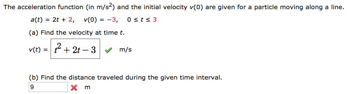Solved The Acceleration Function In M S2 And The Initial