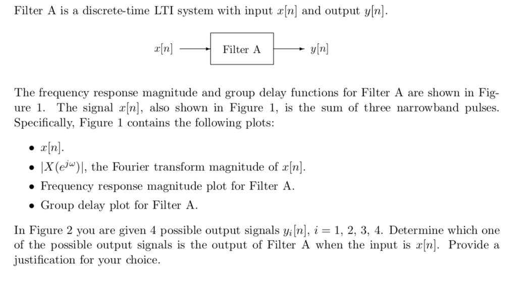 Solved Filter A is a discrete-time LTI system with input | Chegg.com