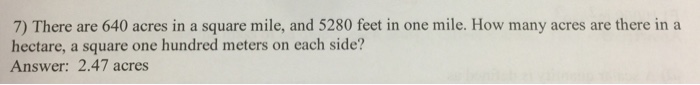 Solved There are 640 acres in a square mile, and 5280 feet | Chegg.com