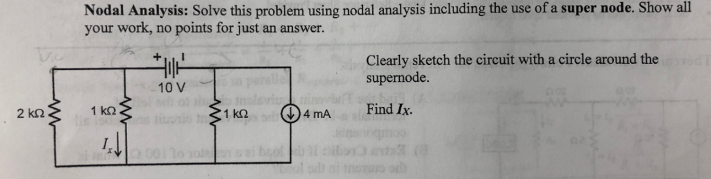 Solved Nodal Analysis: Solve this problem using nodal | Chegg.com
