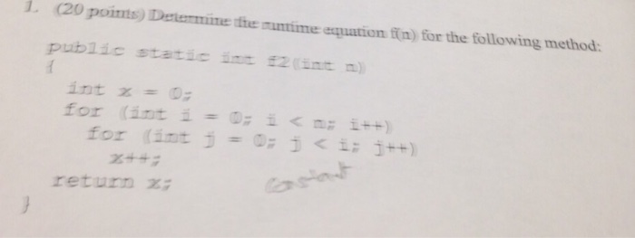 Solved Determine the runtime equation f(n) for the following | Chegg.com