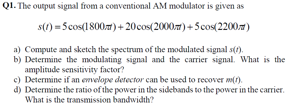 Solved Q1. The output signal from a conventional AM | Chegg.com
