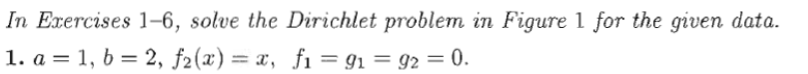 In Exercises 1-6, solve the Dirichlet problem in | Chegg.com