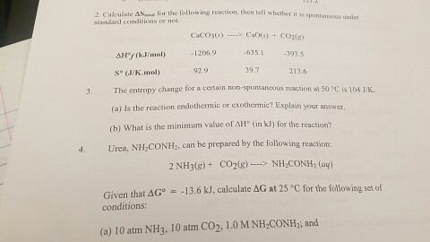 Solved Calculate Delta S for the following reaction, then | Chegg.com