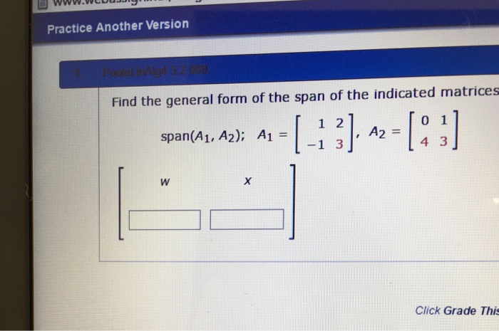 Solved Find the general form of the span of the indicated | Chegg.com
