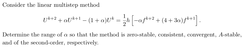 Solved Consider the linear multistep method Determine the | Chegg.com