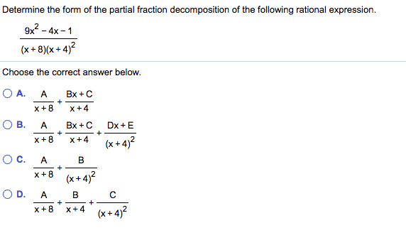 Solved Determine The Form Of The Partial Fraction Chegg