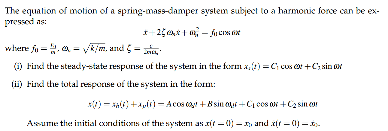 The equation of motion of a spring-mass-damper system | Chegg.com