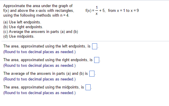 Solved Approximate the area under the graph of f(x) and | Chegg.com