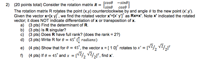 Solved Consider the rotation matrix R = [cos theta -sin | Chegg.com