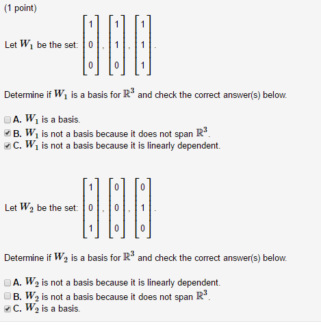 Solved Let W_1 be the set [1 0 0], [1 1 0], [1 1 1]. | Chegg.com