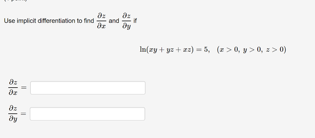 Solved Use implicit differentiation to find and if In(xy + | Chegg.com