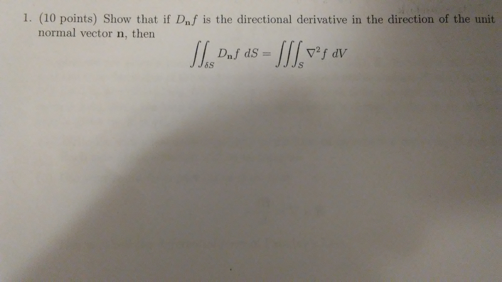 Solved 1. (10 points) Show that if Dnf is the directional | Chegg.com Solved 1. (10 points) Show that if Dnf is the directional | Chegg.com