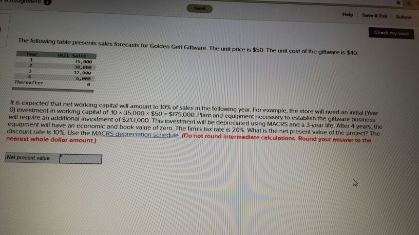 Solved Help Save&Exit Submi Check my work The following | Chegg.com