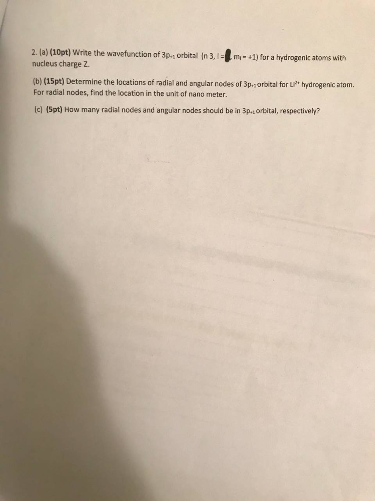 Solved 2. (a) (10pt) Write the wavefunction of 3p-, orbital | Chegg.com