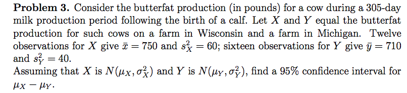 Solved Consider the butterfat production (in pounds) for a | Chegg.com